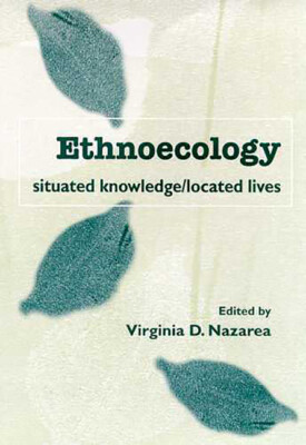 Ethnoecology: Situated Knowledge/Located Lives 9780816523641| eBay