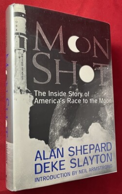 Alan SHEPARD / Moon Shot SIGNED ASSOCIATION COPY The Inside Story of ...