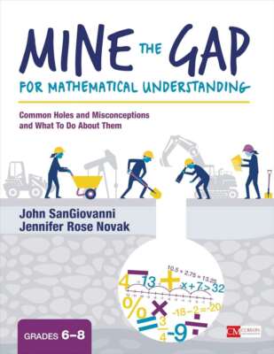 Mine the Gap for Mathematical Understanding, Grades 6-8: Common Holes ...
