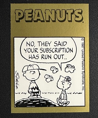 1992 ProSport Peanuts Classics Series 2 #332 YOUR SUBSCRIPTION HAS RUN ...