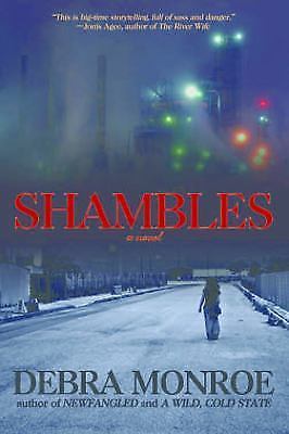 Shambles : A Novel by Debra Monroe (2011, Trade Paperback) for sale ...