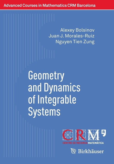 Geometry And Dynamics of Integrable Systems von Alexey Bolsinov (2016 ...
