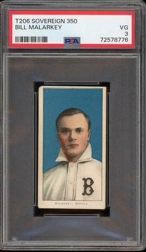 1909-11 T206 Sovereign 350 Baseball Bill Malarkey PSA 3 | eBay