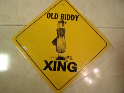 OLD BIDDY XING Aluminum Novelty Amber Sign 17" X 17" DIAGONAL SIGN ...
