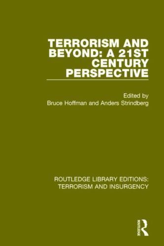 Terrorism and Beyond (RLE: Terrorism and Insurgency) : The 21st Century ...