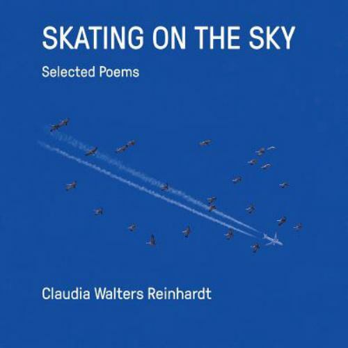 Skating on the Sky: Selected Poems 9780996428323| eBay