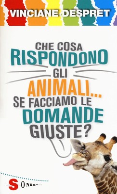 Libro Nuovo - Vinciane Despret - Che Cosa Rispondono Gli Animali... Se ...