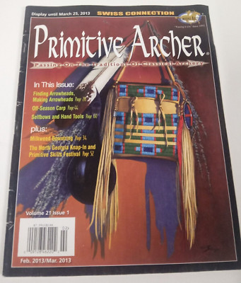 Primitive Archer Magazine February March 2013 Milkweed Bowstring ...