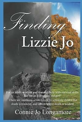 Finding Lizzie Jo by Longamore, Connie -Paperback 9781076892560 | eBay