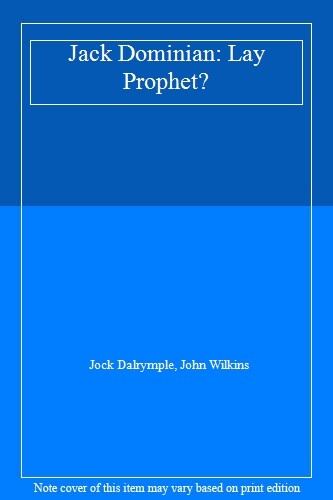 Jack Dominian: A Lay Prophet By Jock Dalrymple 9780225667332| eBay