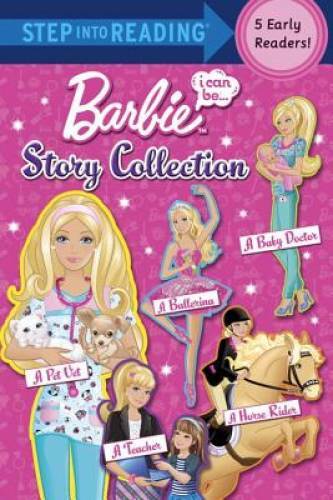 I Can Be...Story Collection (Barbie) (Step into Reading) By Various ...