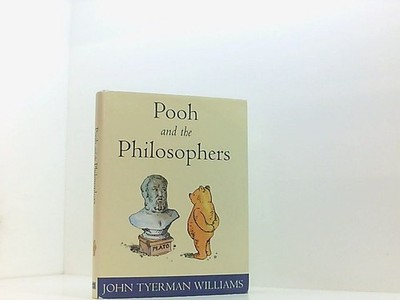 Pooh and the Philosophers Williams, John T. und E. H. Shepard: | eBay.de