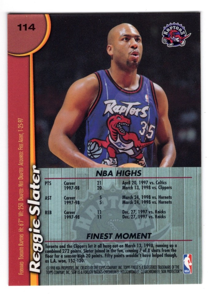 1998-99 TOPPS FINEST REGGIE SLATER CARD #114 **NM-MT** TORONTO RAPTORS ...