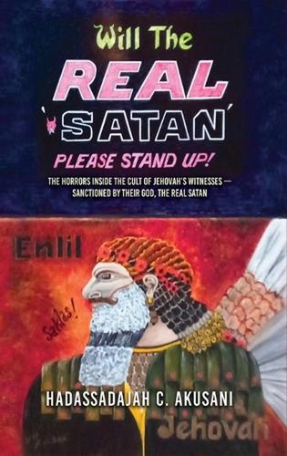 Will The REAL Satan Please Stand Up! by Hadassadajah Akusani Hardcover ...