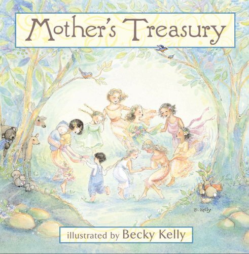 Mother's Treasury By Becky Kelly 9780740750311| eBay