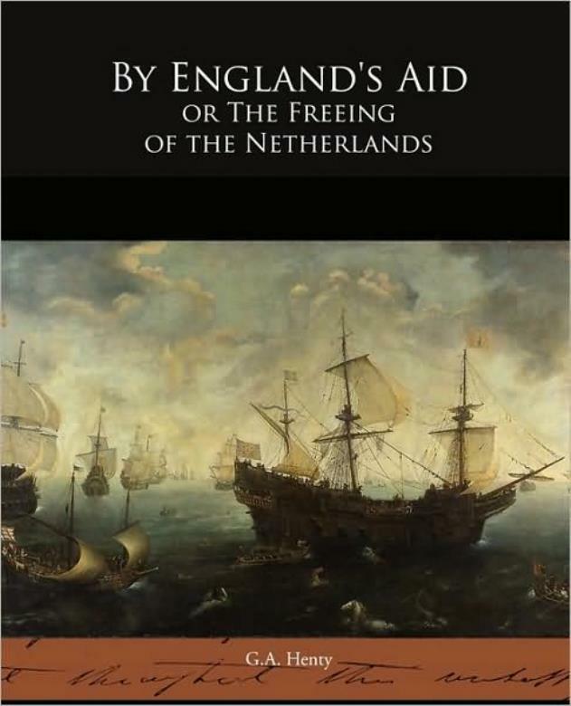 By England's Aid Or The Freeing Of The Netherlands 9781438518503| eBay