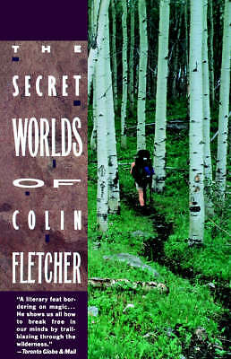 Secret Worlds of Colin Fletcher by Colin Fletcher (Paperback, 1990) for ...