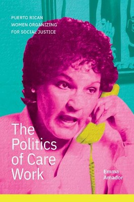 Emma Amador The Politics of Care Work (Poche) | eBay