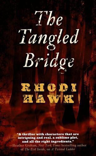 Tangled Bridge by Rhodi Hawk (2014, Mass Market) for sale online | eBay