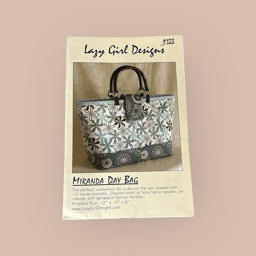 Lazy Girl Designs Miranda Day Bag Pattern#123 Approx 12” X 10” X 6 ...