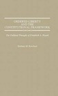 Ordered Liberty and the Constitutional Framework: The Political Thought ...