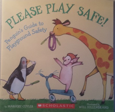 Please Play Safe! PICTURE BOOK, By Margery Cuyler, VERY GOOD~P/B ...