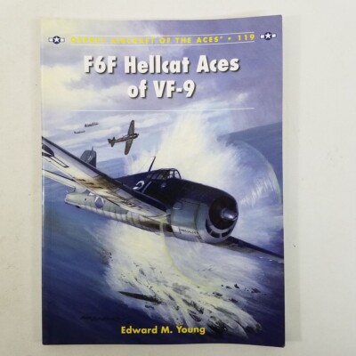 F6F Hellcat Aces of VF-9 Edward Young Aircraft of the Aces 119 Paperback 9781782003359| eBay