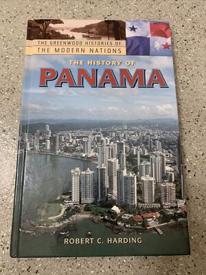 The History of Panama by Robert C. Harding 9780313333224| eBay