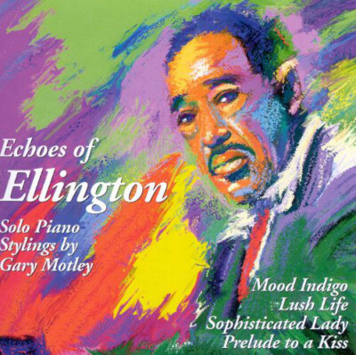 Gary Motley - Echoes of Ellington (1997) NEW CD | eBay