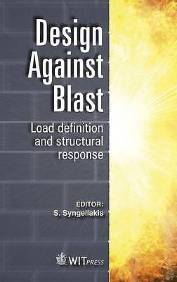 Design Against Blast: Load Definition & Structural Response by S ...