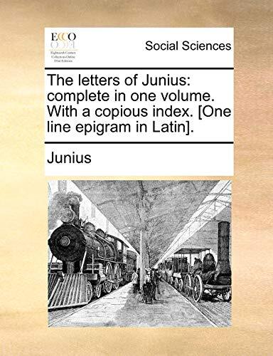 The letters of Junius: complete in one volume. With a copious index ...
