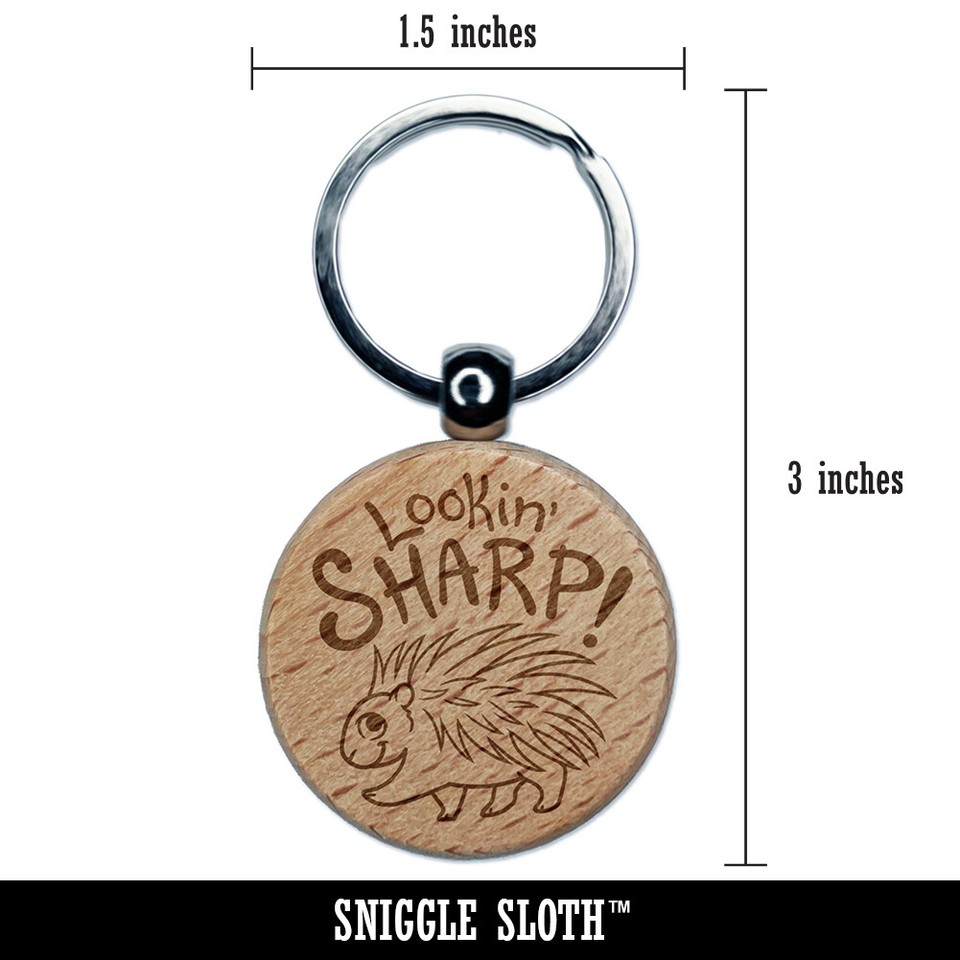 Lookin' Sharp Porcupine Teacher Student Engraved Wood Round Keychain ...