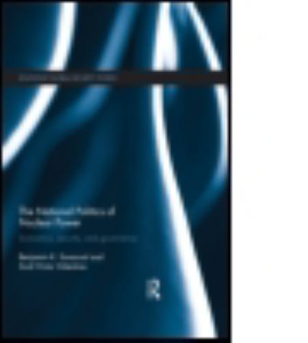 Routledge Global Security Studies: National Politics of Nuclear Power ...