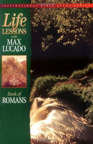 Life Lessons: Book Of Romans By Max Lucado 9780849952494| eBay