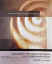 PHILOSOPHY: THE QUEST FOR TRUTH, UNIVERSITY OF LAS VEGAS By Louis P ...