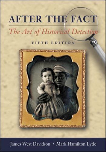 After the Fact Vol. 1 : The Art of Historical Detection by Jim Davidson ...