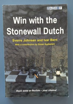 Win with the Stonewall Dutch By Sverre Johnsen & Ivar Bern | eBay