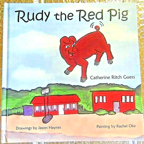 Young Readers book Rudy The Red Pig 2006 Catherine Ritch Guess FREE ...