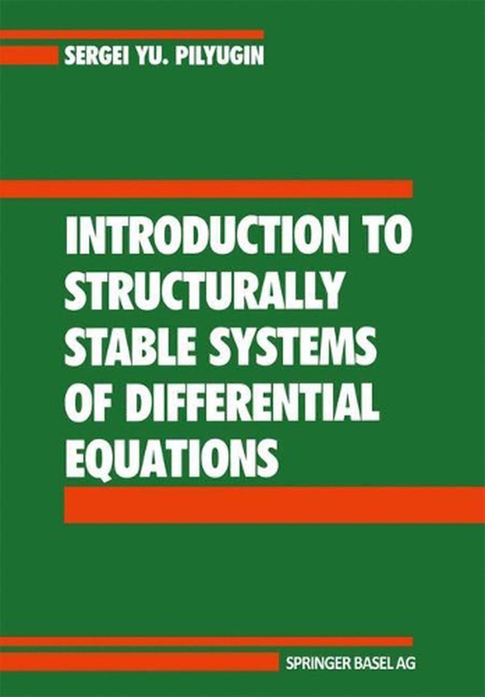 Introduction to Structurally Stable Systems of Differential Equations ...