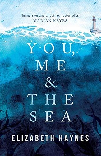You, Me & the Sea, Elizabeth Haynes | eBay