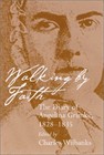 WALKING BY FAITH: THE DIARY OF ANGELINA GRIMKE, 1828-1835 By Angelina ...