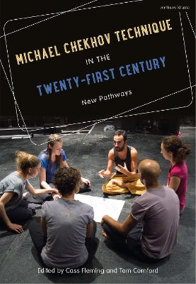 Tom Cornford Michael Chekhov Technique in the Twenty-Fir (Paperback ...