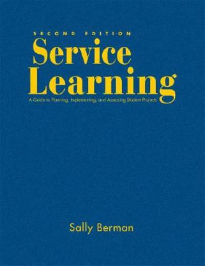Service Learning : A Guide to Planning, Implementing, and Assessing ...