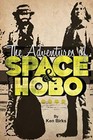 The Adventures of Space and Hobo 9781629030180| eBay