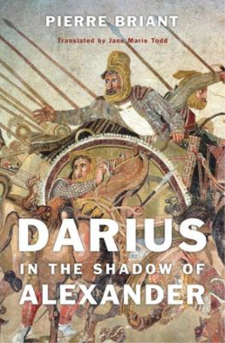 Pierre Briant Darius in the Shadow of Alexander (Relié) 9780674493094 ...