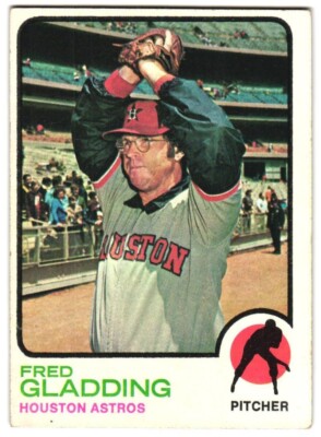 1973 Topps Baseball #17 Fred Gladding Houston Astros - VG/Ex | eBay
