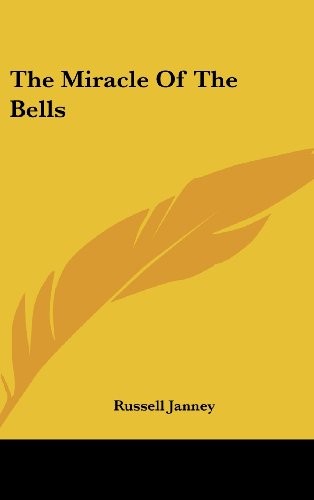 THE MIRACLE OF THE BELLS By Russell Janney - Hardcover **BRAND NEW** | eBay