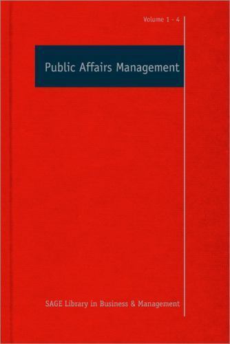 Sage Library in Business and Management Ser.: Public Affairs Management ...