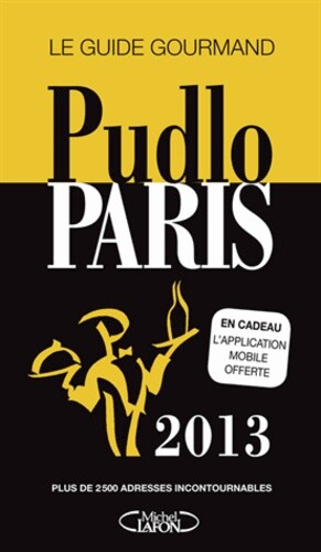 Pudlo Paris 2013, Gilles Pudlowski | eBay