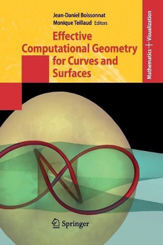 Effective Computational Geometry for Curves and Surfaces by Jean-Daniel Boissonn 9783642069871| eBay